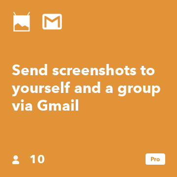 Send screenshots to yourself and a group via Gmail - IFTTT