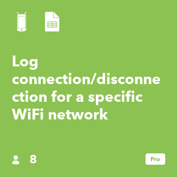Log connection/disconnection for a specific WiFi network - IFTTT