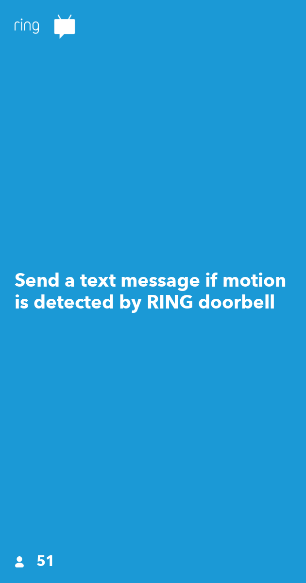 Send a text message if motion is detected by RING doorbell - IFTTT