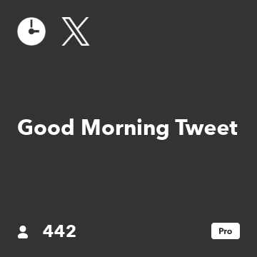 Good Morning Tweet - IFTTT