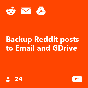Backup Reddit posts to Email and GDrive - IFTTT