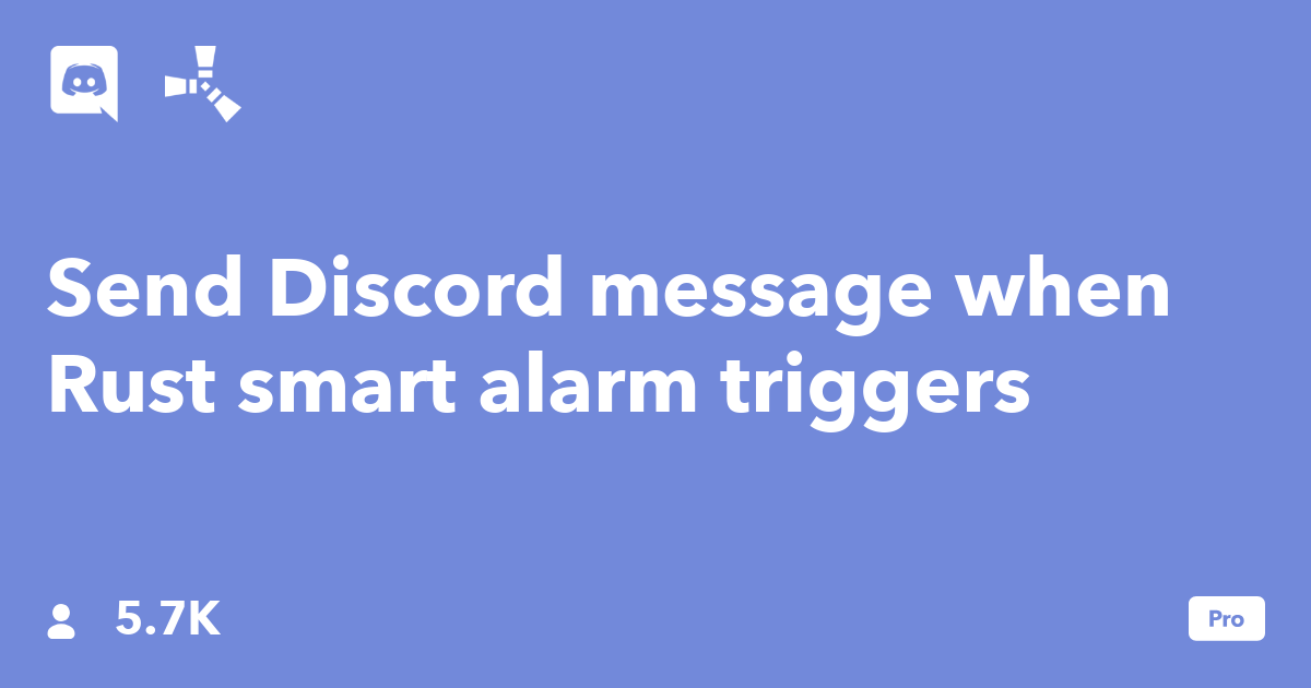 Rust smart alarm to Discord message - IFTTT